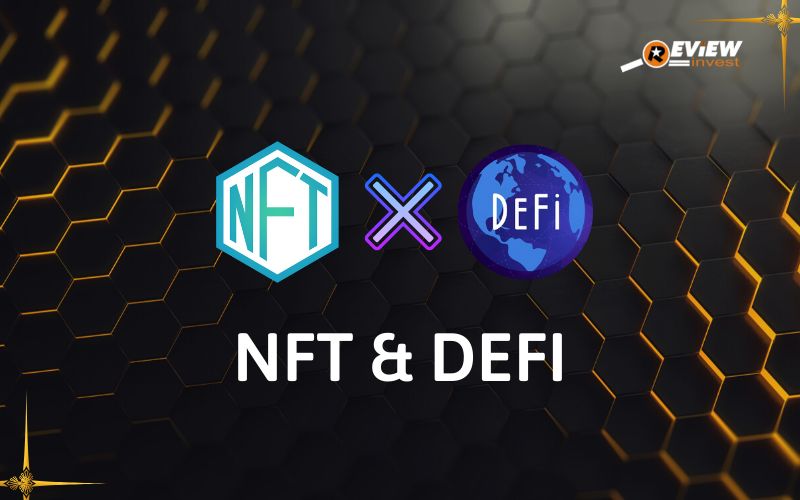 So sánh sự khác biệt cơ bản giữa DeFi và NFT